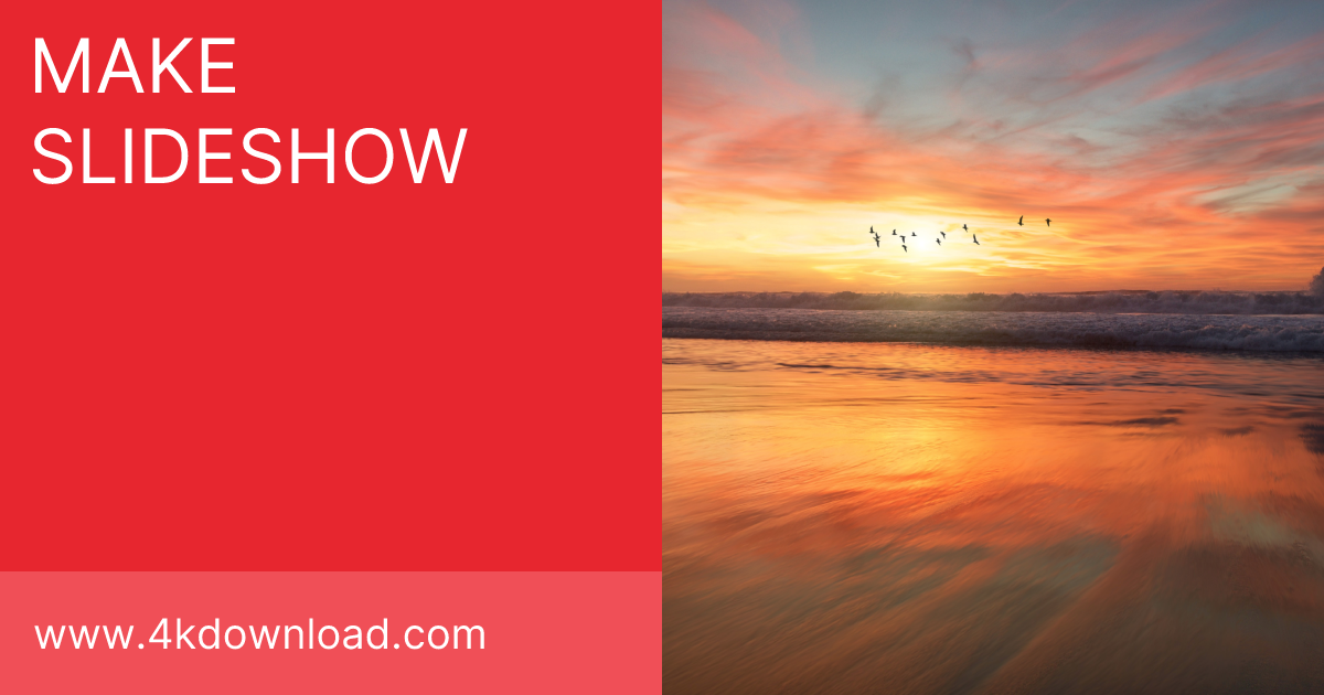 How to Make Slideshow | 4K Download