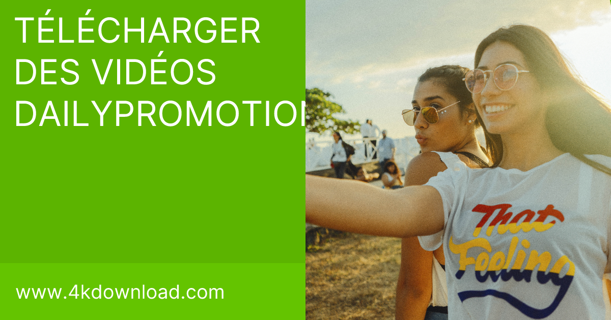 Comment télécharger une vidéo Dailymotion | 4K Download