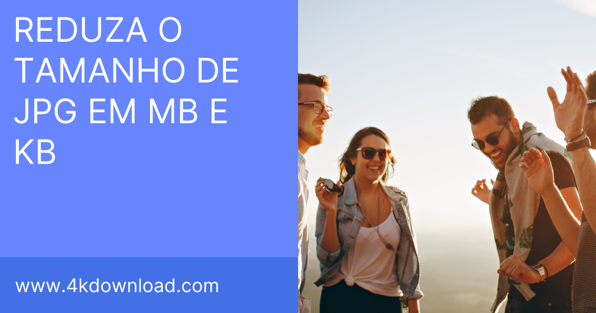 Como reduzir o tamanho do JPG em MB e KB | 4K Download
